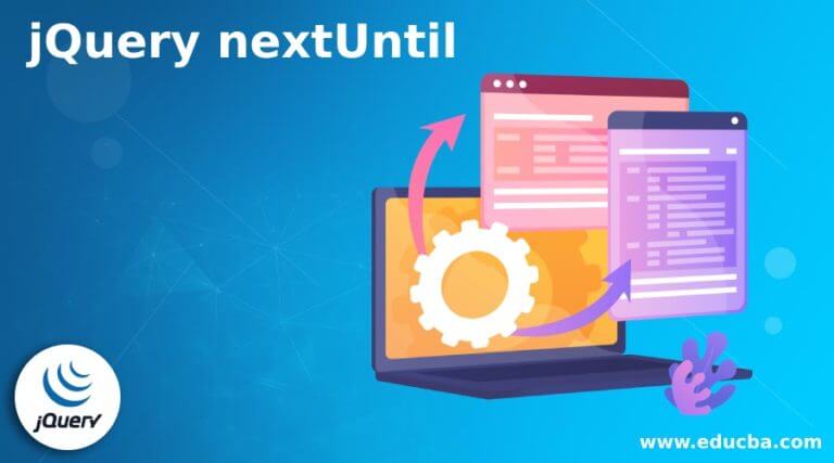 jQuery nextUntil | Working of jQuery nextUntil() Function | Examples