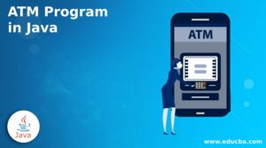 ATM Program in Java | Working and Example of ATM Program in Java