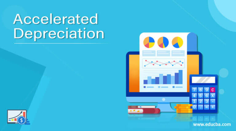 Accelerated Depreciation Quick Glance On Accelerated Depreciation
