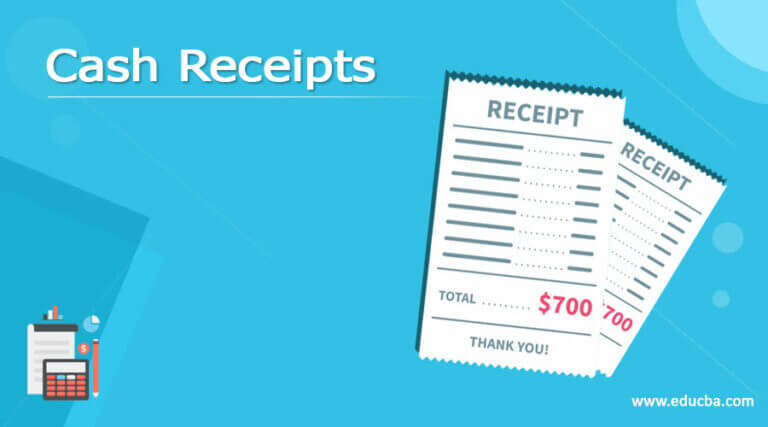 Cash Receipts | Complete Guide on Cash Receipts in detail