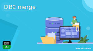 DB2 merge | Usage and examples of DB2 merge in detail