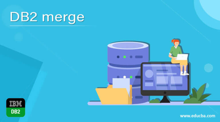 DB2 merge | Usage and examples of DB2 merge in detail