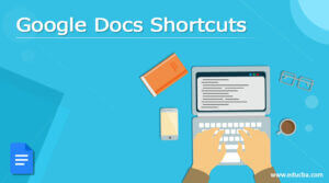 Google Docs Shortcuts | Keyboard Shortcuts & Navigation Tools