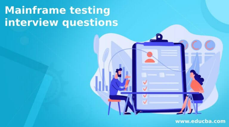 Top 12 Mainframe testing interview Questions & Answers updated for 2023