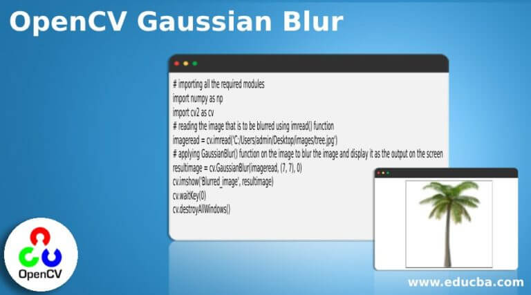 OpenCV Gaussian Blur | Working of Gaussian Blur() | Examples OpenCV Gaussian Blur | Working of Gaussian Blur() | Examples
