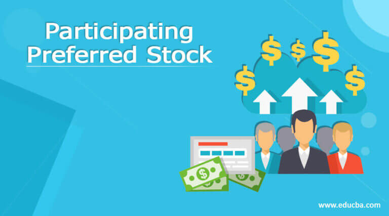 Participating Preferred Stock | Example of Participating Preferred Stock