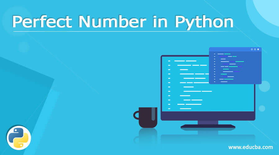 Perfect Number In Python How To Check Perfect Number In Python 2022 