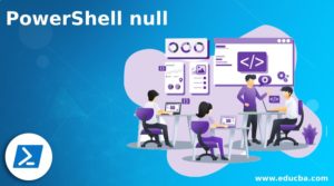 PowerShell null | How does $null Variable Works in PowerShell | Examples