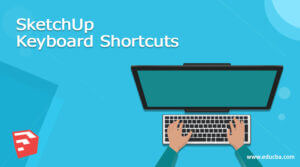SketchUp Keyboard Shortcuts | How to Customized Keyboard shortcuts?
