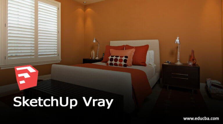 SketchUp Vray | How to Create and use Vray in SketchUp?