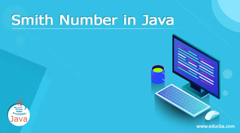 Smith Number in Java | How to Check Smith number in Java?