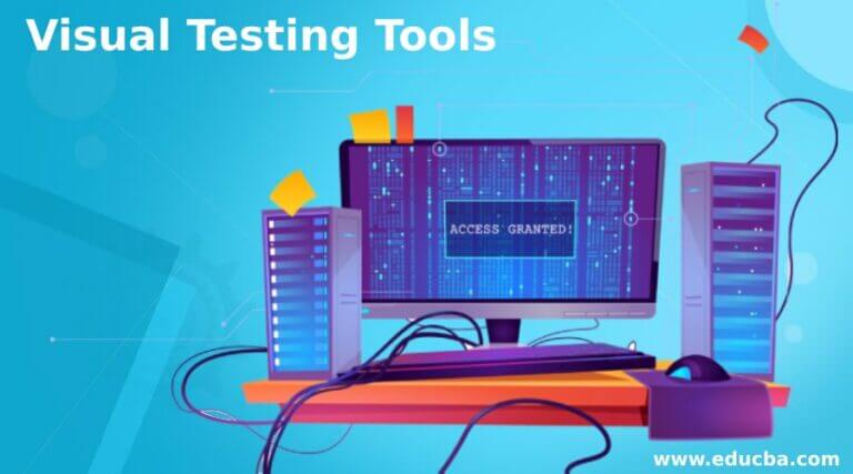 Visual Testing Tools | List of Visual Testing Tools in Detail