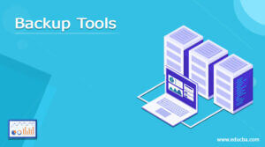 Backup Tools | Top 8 Backup Tools with Explanation