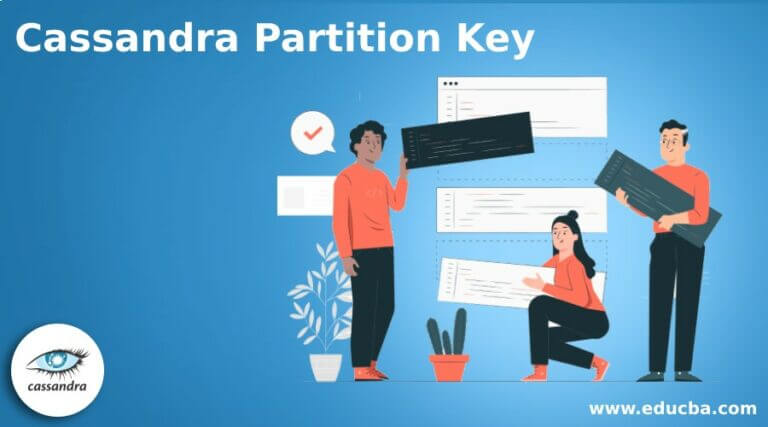 Cassandra Partition Key | How to Use Cassandra Partition Key | Example
