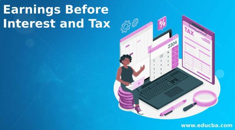 Earnings Before Interest and Tax | Complete Guide on EBIT
