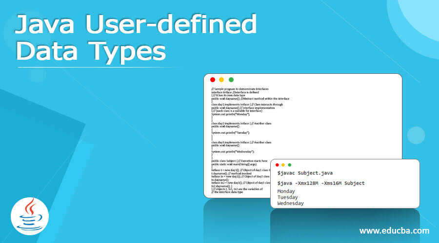 Java User defined Data Types How Objects Are Created Examples