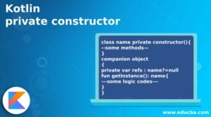 Kotlin private constructor | How private constructor works in Kotlin?