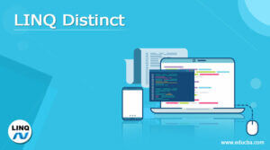 LINQ Distinct | How Distinct Works in LINQ? | Examples of LINQ Distinct