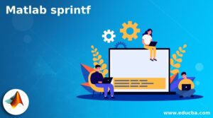 Matlab sprintf | Learn the Different Examples of Matlab sprintf