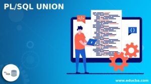 PL/SQL UNION | How does UNION Operator Work in PL/SQL?