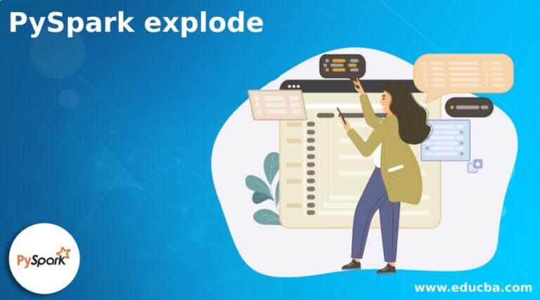 PySpark explode | Learn the Internal Working of EXPLODE