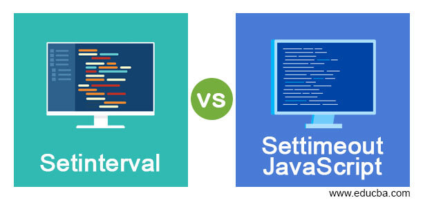 Setinterval Vs Settimeout JavaScript Top 7 Differences To Learn