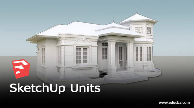 SketchUp Units | How to work with Units in SketchUp?
