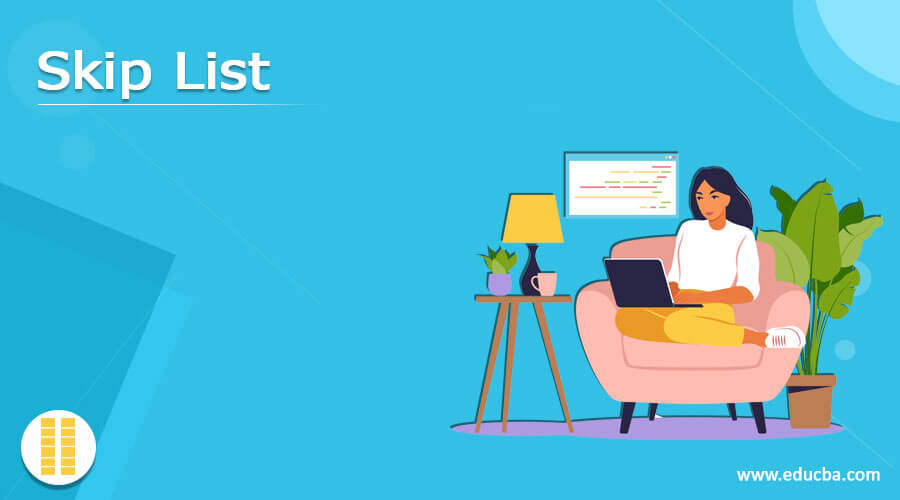 Skip List Guide To How Skip List Works With Examples 