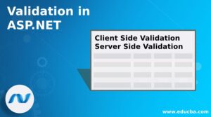 Validation in ASP.NET | Quick Glance on Validation in ASP.NET