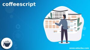 CoffeeScript | Complete Guide on CoffeeScript in detail
