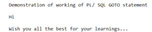 PL/SQL GOTO | Working of GOTO statement with Two Steps
