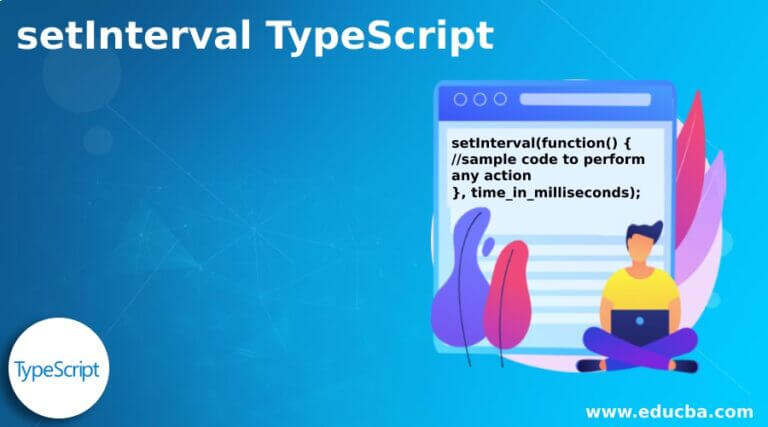 setInterval TypeScript | Examples of setInterval TypeScript