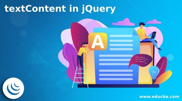 textContent in jQuery | How textContent Works in jQuery with Examples?