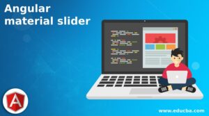 Angular material slider | Learn How to Create Slider in Angular material?