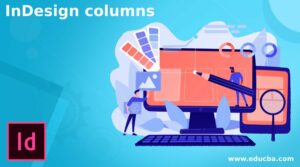 InDesign columns | Learn How to create and work with Column?