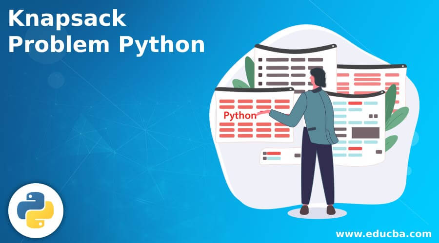 Knapsack Problem Python Quick Glance On Knapsack Problem Python