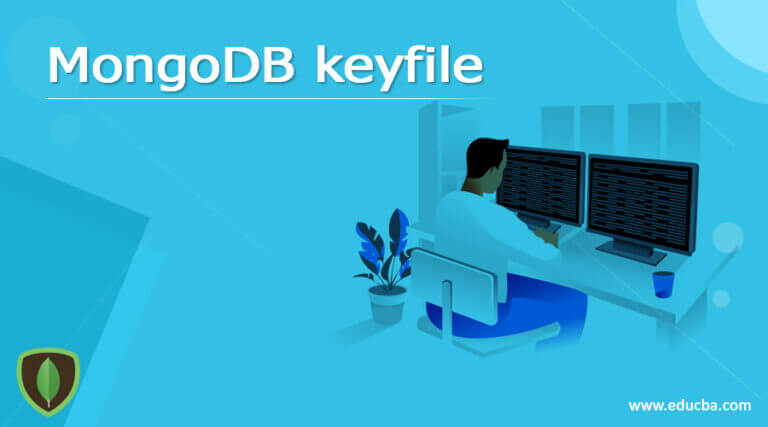 MongoDB keyfile | How Keyfile works in MongoDB?