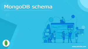 Mongodb schema | How Schema works in Mongodb?