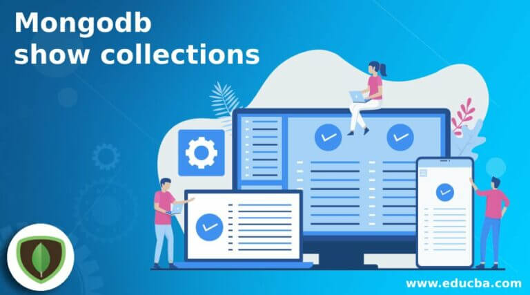 Mongodb show collections | Learn How to show collections in Mongodb?