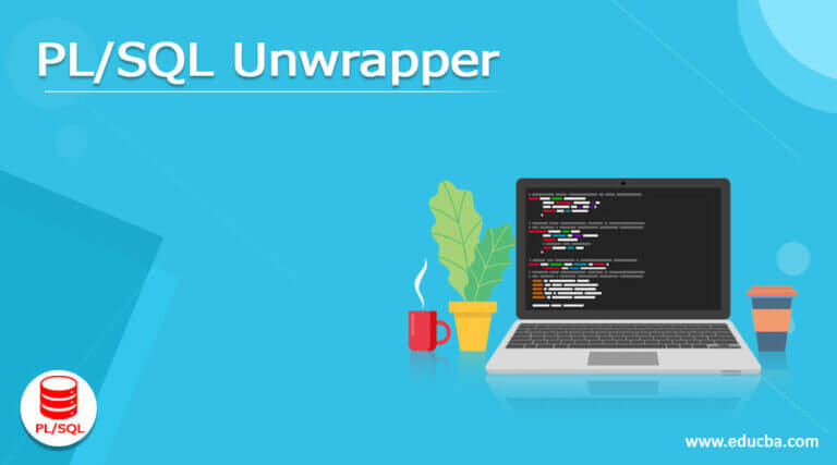 PL/SQL Unwrapper | How unwrapper works in PL/SQL?