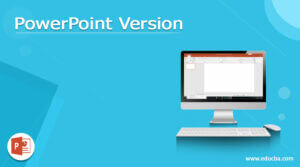 PowerPoint Version | Version, Timeline and History of Powerpoint