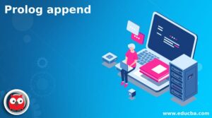 Prolog append | Learn How does append work in Prolog