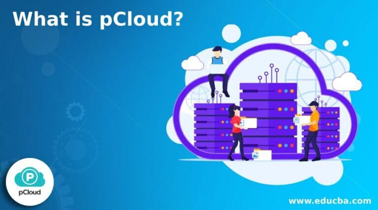 What is pCloud? | Need | Working | Advantages & Disadvantages