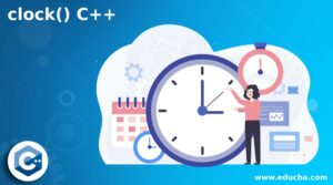 clock() C++ | Learn how clock() Function works in C++?