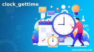 clock_gettime | Learn How clock_gettime work with Example?
