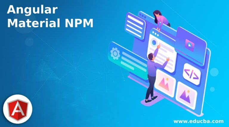 Angular Material Npm How Npm Works In Angular Material With Example