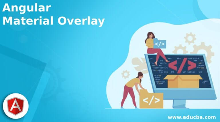 Angular Material Overlay | How Does Overlay Work in Angular Material?