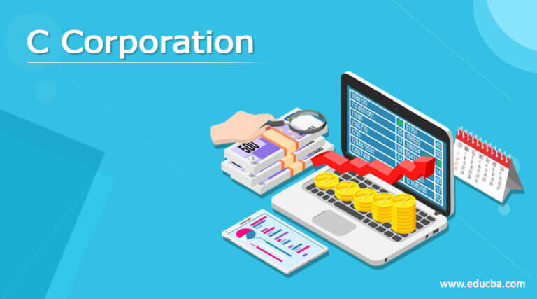 C Corporation | How Does C Corporation work with Advantages?