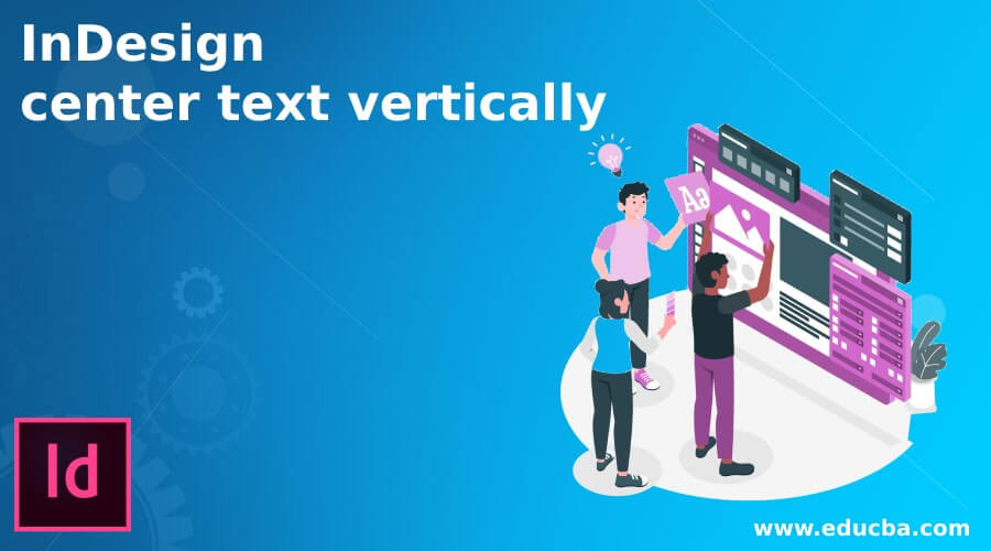 InDesign Center Text Vertically How To Center Text Vertically In InDesign 