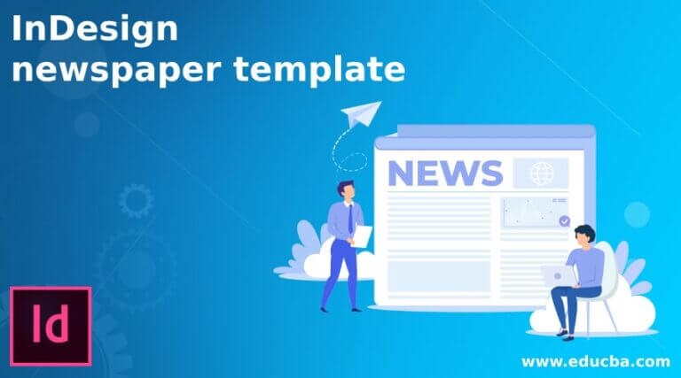 InDesign newspaper template | How to Create a Newspaper Template?
